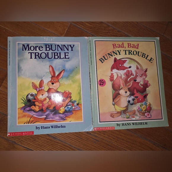 Scholastic | Other | Rare 2 Hans Wilhelm Books Bad Bad Bunny Trouble ...